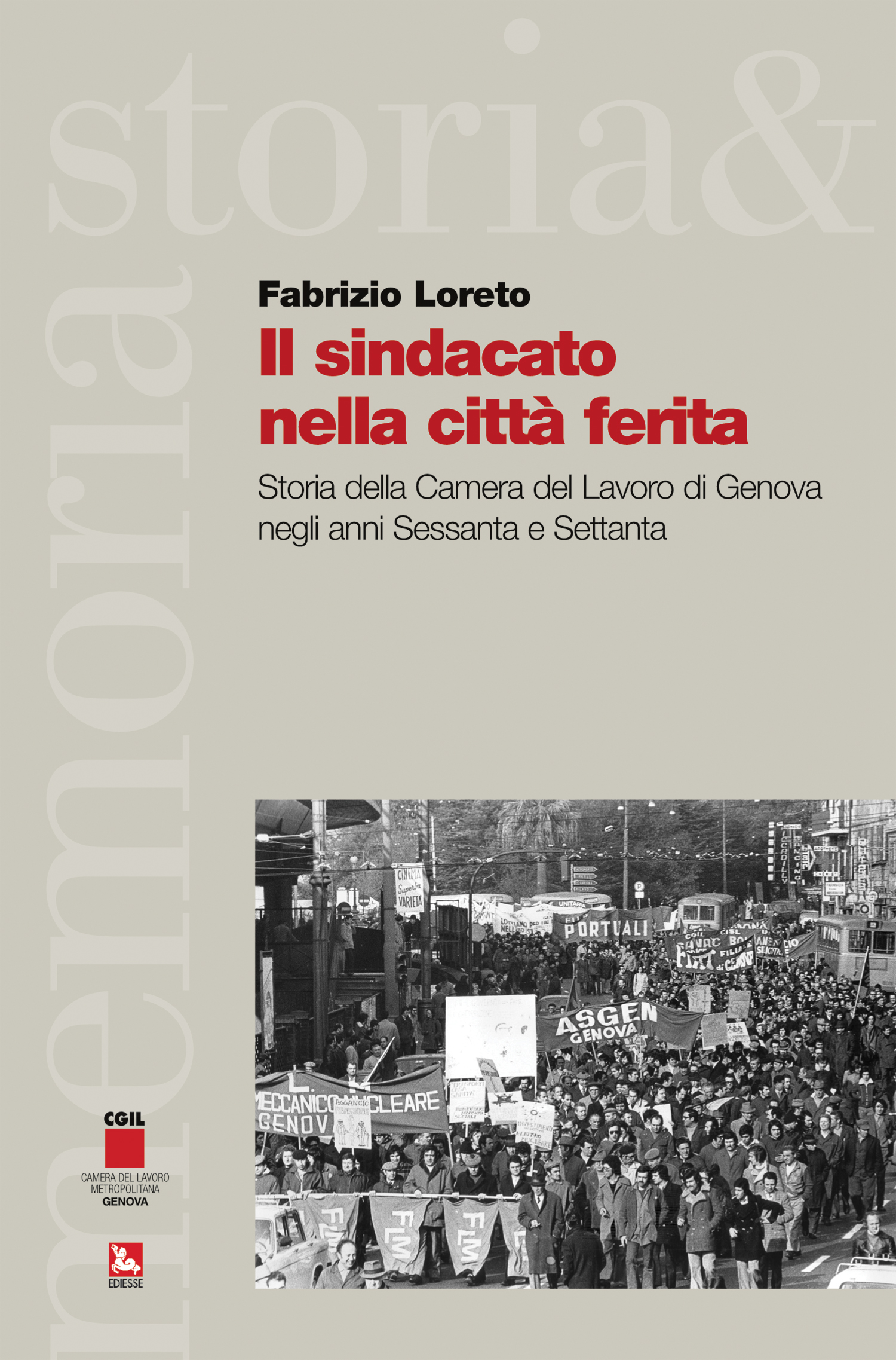 Il sindacato nella città ferita - Futura Editrice